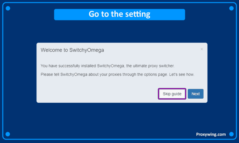 How to Configure a Proxy in SwitchyOmega Extension (Chrome & Edge)